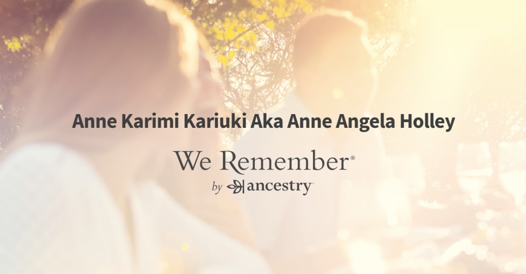 Anne Karimi Kariuki Aka Anne Angela Holley (-2022) | Obituary
