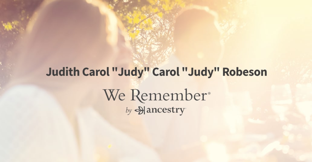 Judith Carol "Judy" Robeson (1940-2022) | Obituary